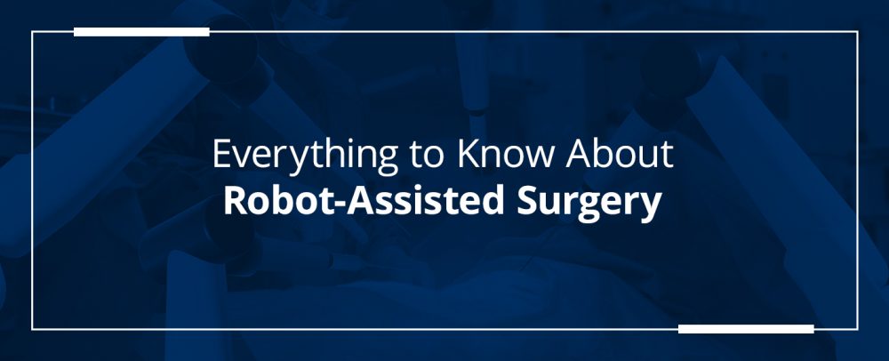 Everything to Know About Robot-Assisted Surgery | OrthoBethesda
